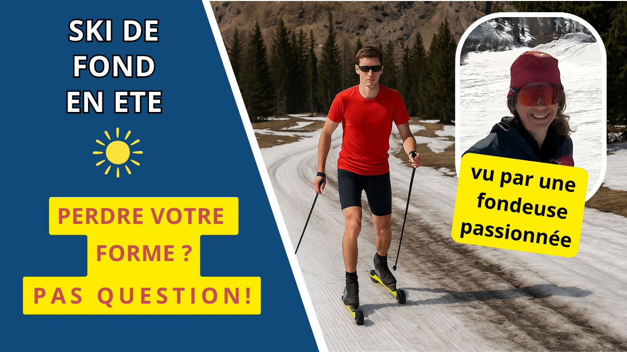 Ski de fond en été : 3 profils de fondeurs, 3 façons de s'entraîner ...